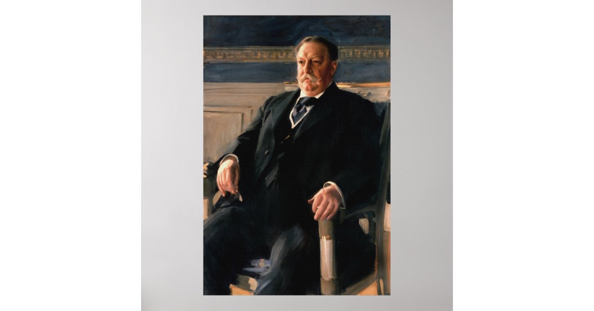 WILLIAM HOWARD TAFT Portrait by Anders L. Zorn Poster | Zazzle