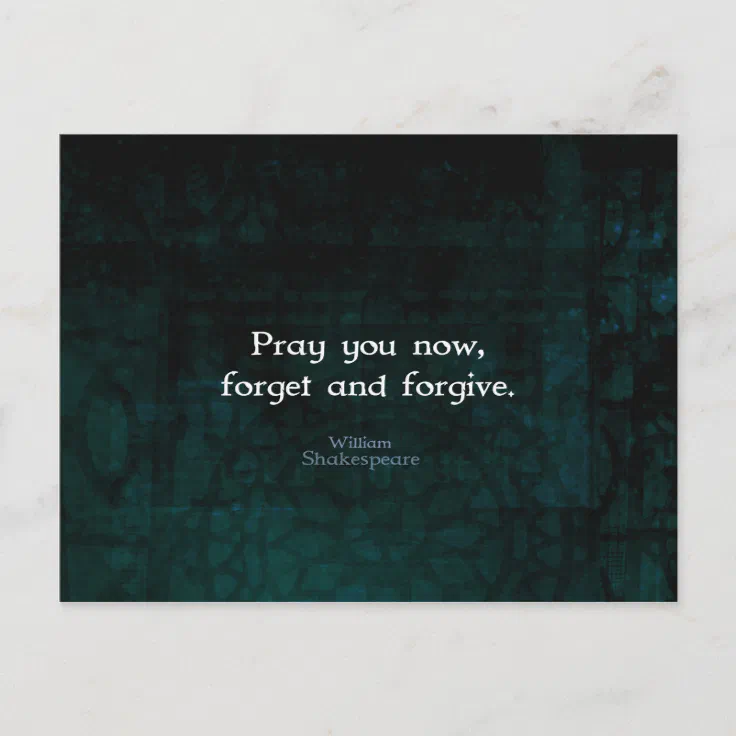 William Shakespeare Forget And Forgive Quote Postcard | Zazzle