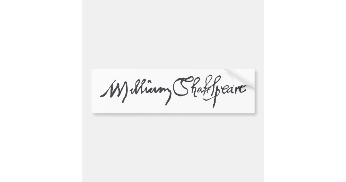 William Shakespeare Signature Bumper Sticker | Zazzle
