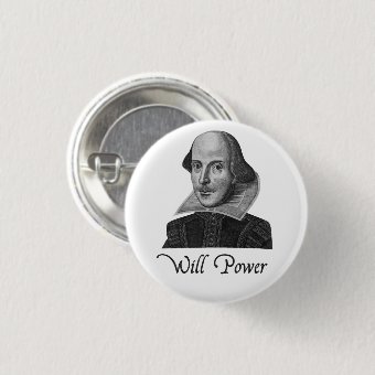 William Shakespeare Will Power Button | Zazzle