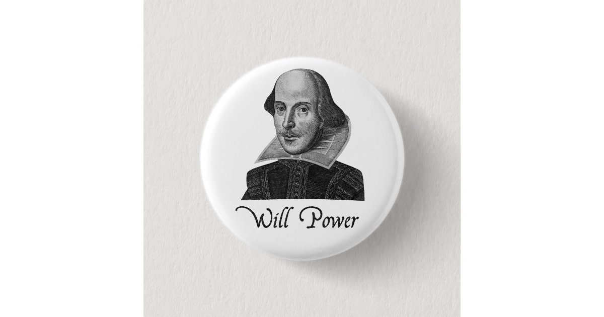 William Shakespeare Will Power Button | Zazzle