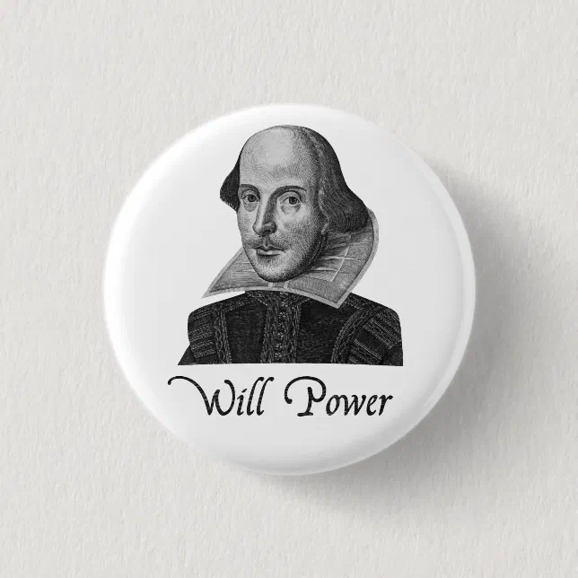 William Shakespeare Will Power Button | Zazzle