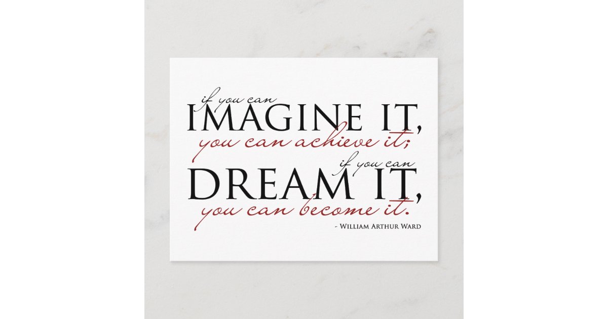William Ward Imagine Quote Postcard | Zazzle