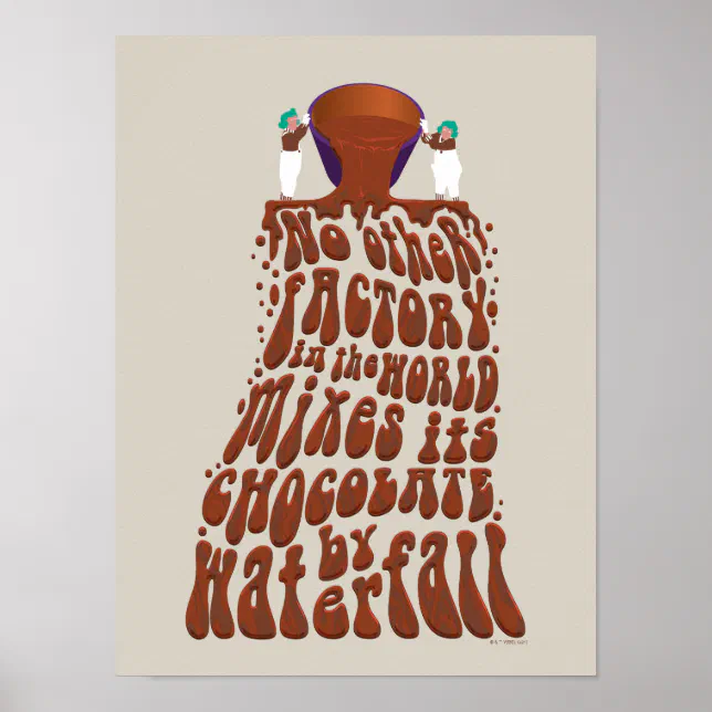Willy Wonka Chocolate Waterfall Typography Poster | Zazzle