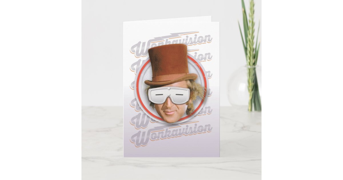 Willy Wonka in Wonkavision Goggles Card | Zazzle