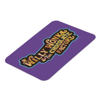 Willy Wonka & the Chocolate Factory Logo Magnet | Zazzle