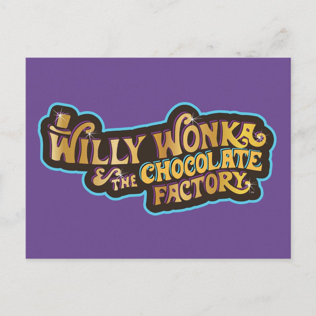 Willy Wonka & the Chocolate Factory Logo Postcard | Zazzle
