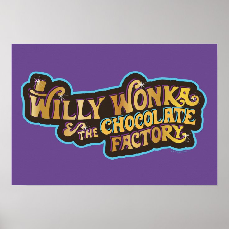 Willy Wonka & the Chocolate Factory Logo Poster | Zazzle
