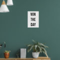 Win The Day Poster | Zazzle