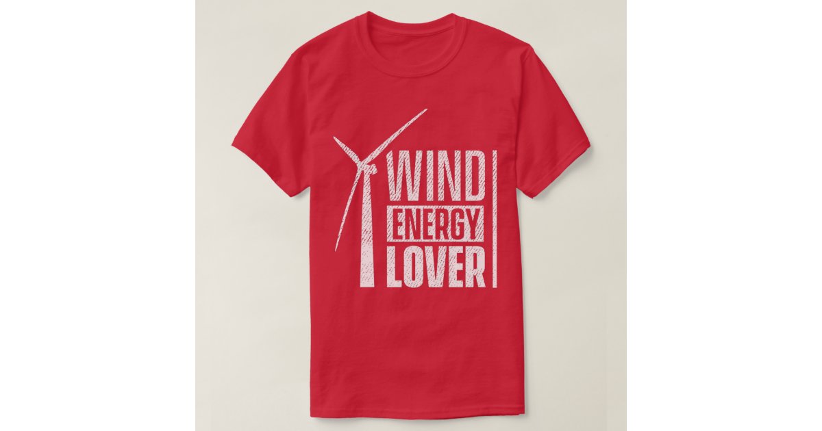 Wind turbine wind power renewable energy 19 T-Shirt | Zazzle