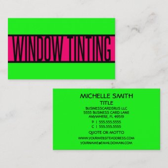 Window Tinting Neon Green and Hot Pink Business Card | Zazzle