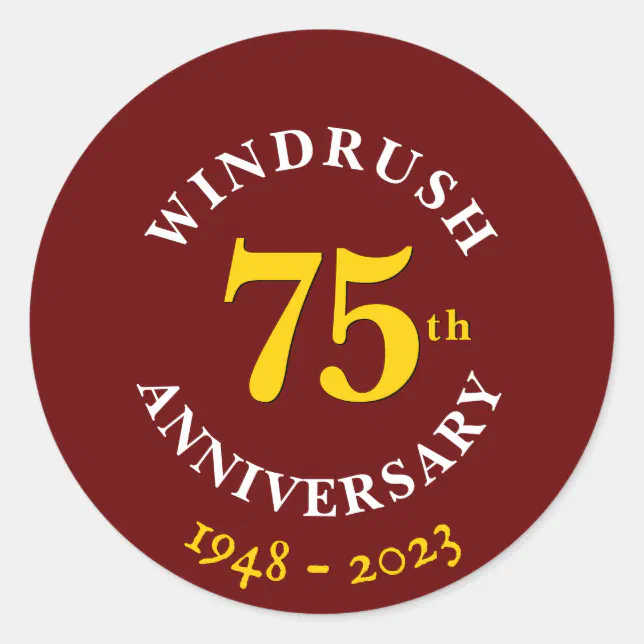 Windrush Generation 75th Anniversary Classic Round Sticker | Zazzle