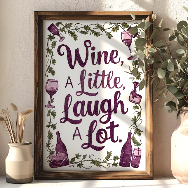 Wine a Little Laugh a Lot Kitchen Wall Art | Zazzle
