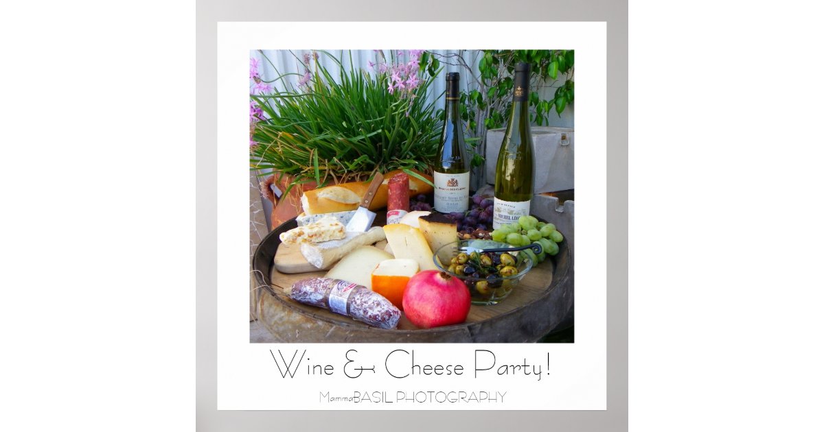 Wine & Cheese Party Poster! Poster | Zazzle