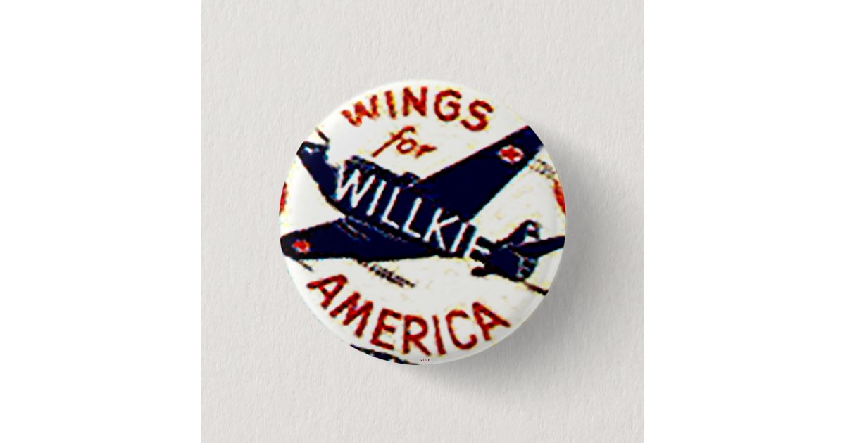 Wings for Willkie - Button | Zazzle
