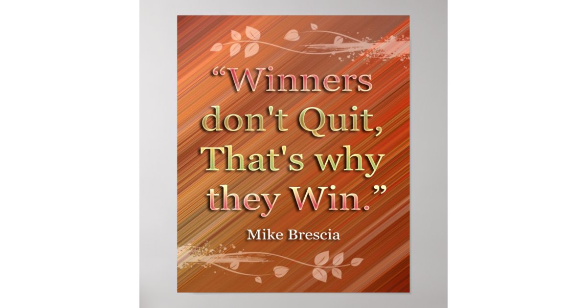 Winners-Motivational Message Print | Zazzle
