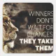 Winners Take Chances - Motivational Square Sticker | Zazzle