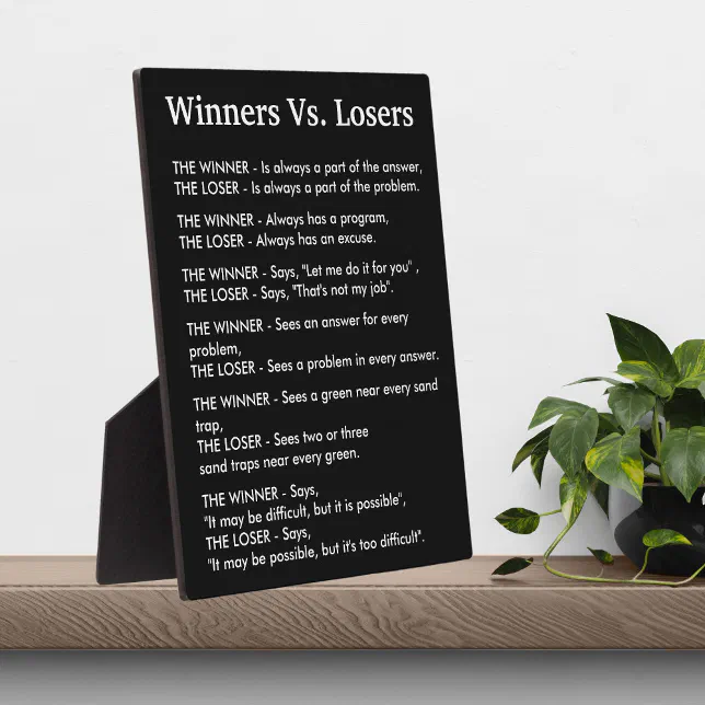 Winners Vs Losers Plaque | Zazzle