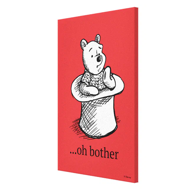 Winnie the Pooh | Oh Bother Quote Canvas Print | Zazzle