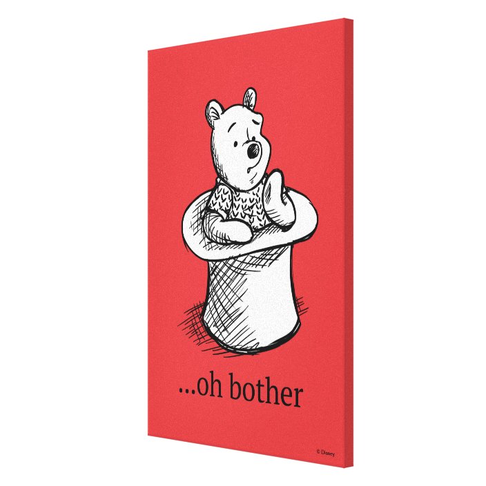 Winnie the Pooh | Oh Bother Quote Canvas Print | Zazzle.com