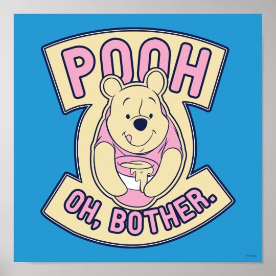 Winnie The Pooh | Pooh Oh Bother Poster | Zazzle