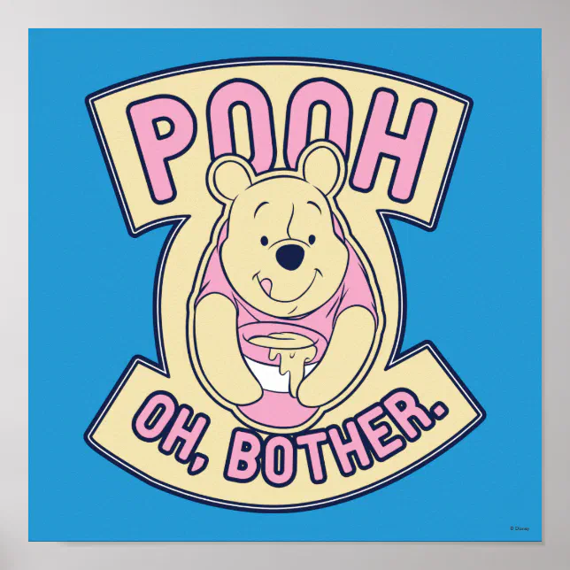 Winnie The Pooh | Pooh Oh Bother Poster | Zazzle
