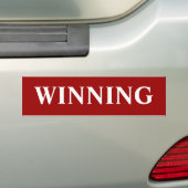 WINNING - Bumper Sticker | Zazzle