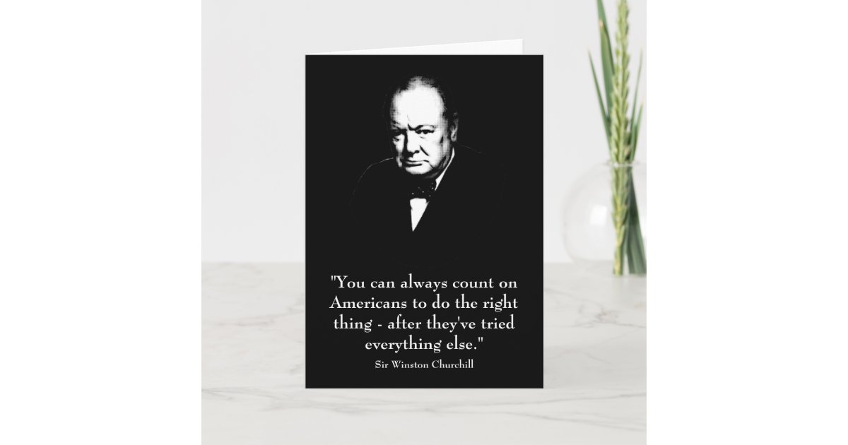 Winston Churchill and Funny Quote Card | Zazzle