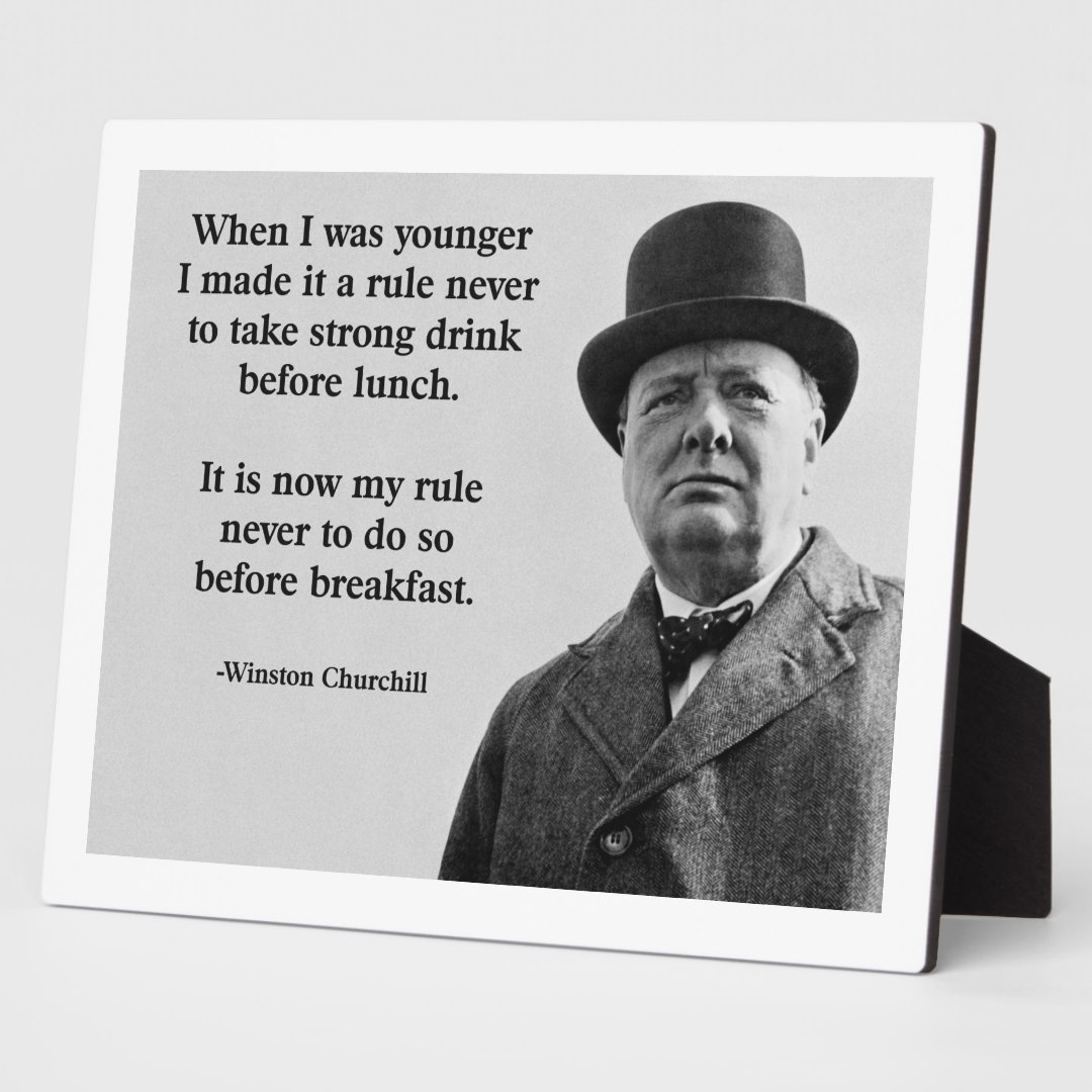 Winston Churchill Drinking Plaque | Zazzle
