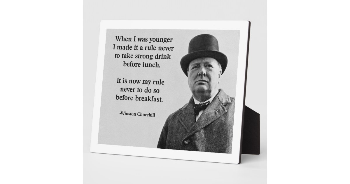 Winston Churchill Drinking Plaque | Zazzle