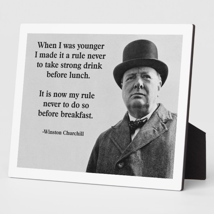 Winston Churchill Drinking Plaque | Zazzle