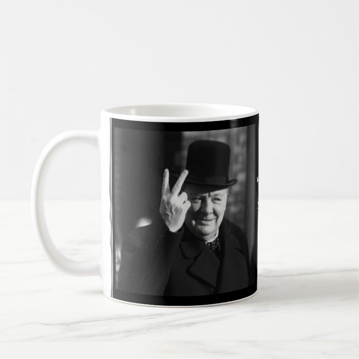 Winston Churchill Mug - Quote 16 | Zazzle