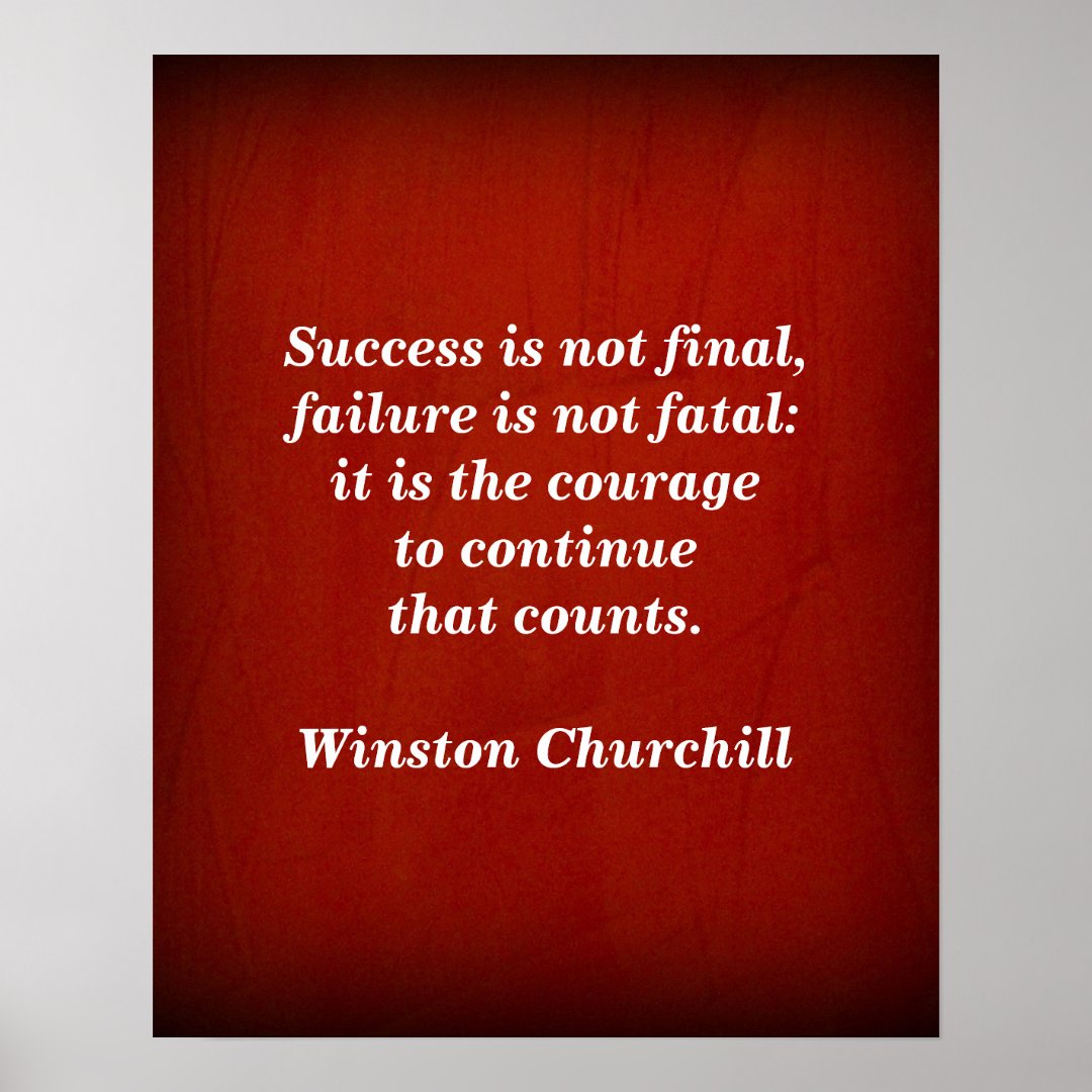 Winston Churchill Quote; Success Poster | Zazzle