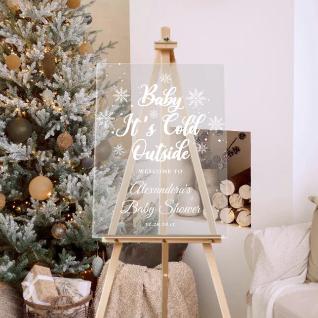 Winter Baby It's Cold Outside Baby Shower Welcome Acrylic Sign | Zazzle