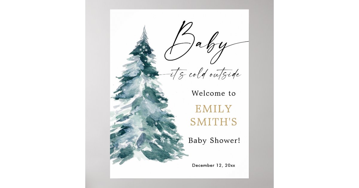 Winter Christmas Baby it's cold outside welcome Poster | Zazzle