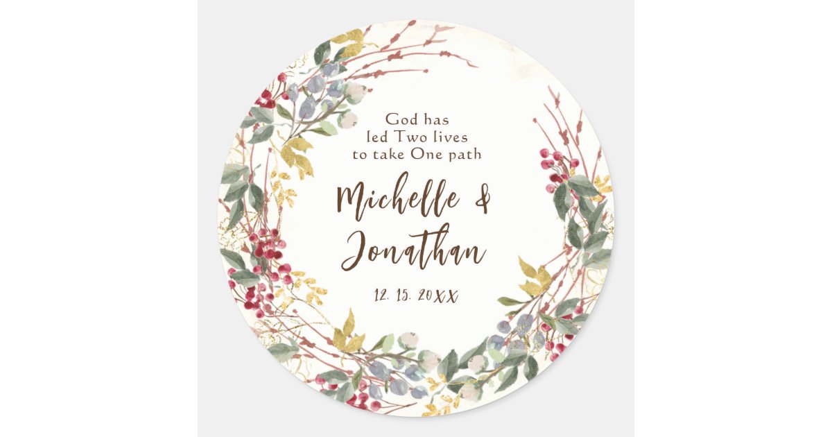 Winter Floral Wreath Inspirational Quote Wedding Classic Round Sticker ...