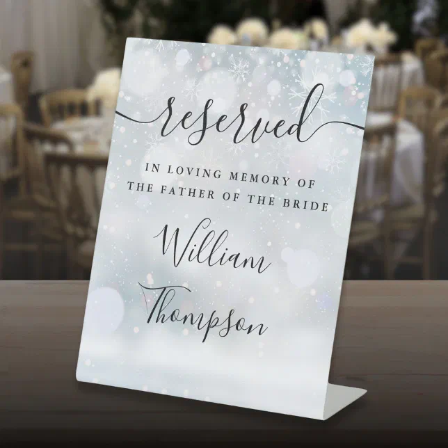Winter Reserved Father Of The Bride Memorial Pedestal Sign | Zazzle