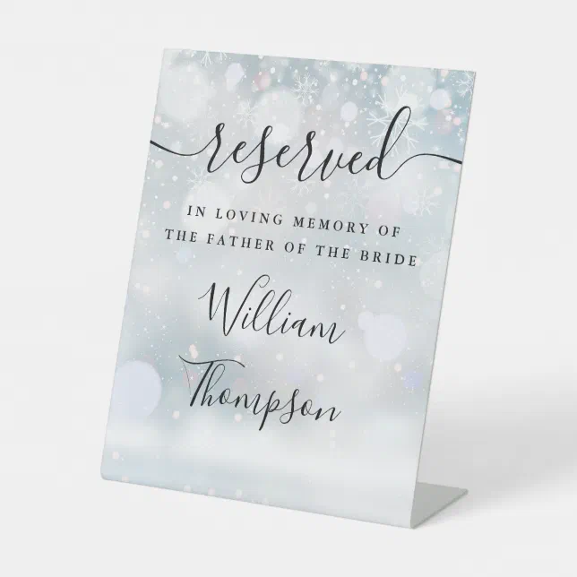 Winter Reserved Father Of The Bride Memorial Pedestal Sign | Zazzle
