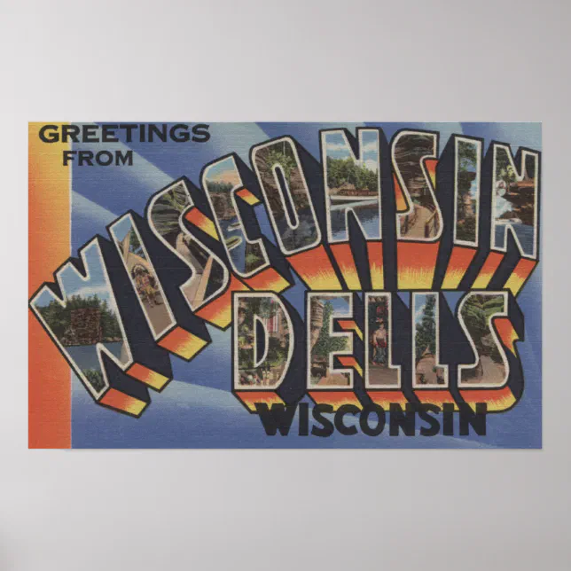 Wisconsin Dells, Wisconsin - Large Letter Scenes Poster | Zazzle