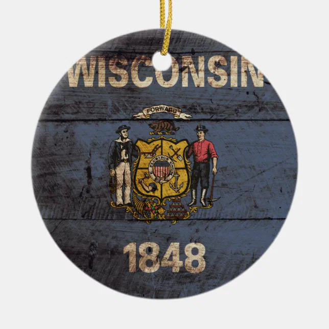 Wisconsin State Flag on Old Wood Grain Ceramic Ornament | Zazzle