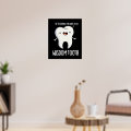 Wisdom Tooth Funny Dental Wise Tooth Pun Dark BG Poster | Zazzle