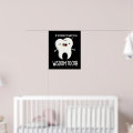 Wisdom Tooth Funny Dental Wise Tooth Pun Dark BG Poster | Zazzle