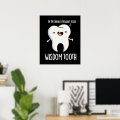Wisdom Tooth Funny Dental Wise Tooth Pun Dark BG Poster | Zazzle