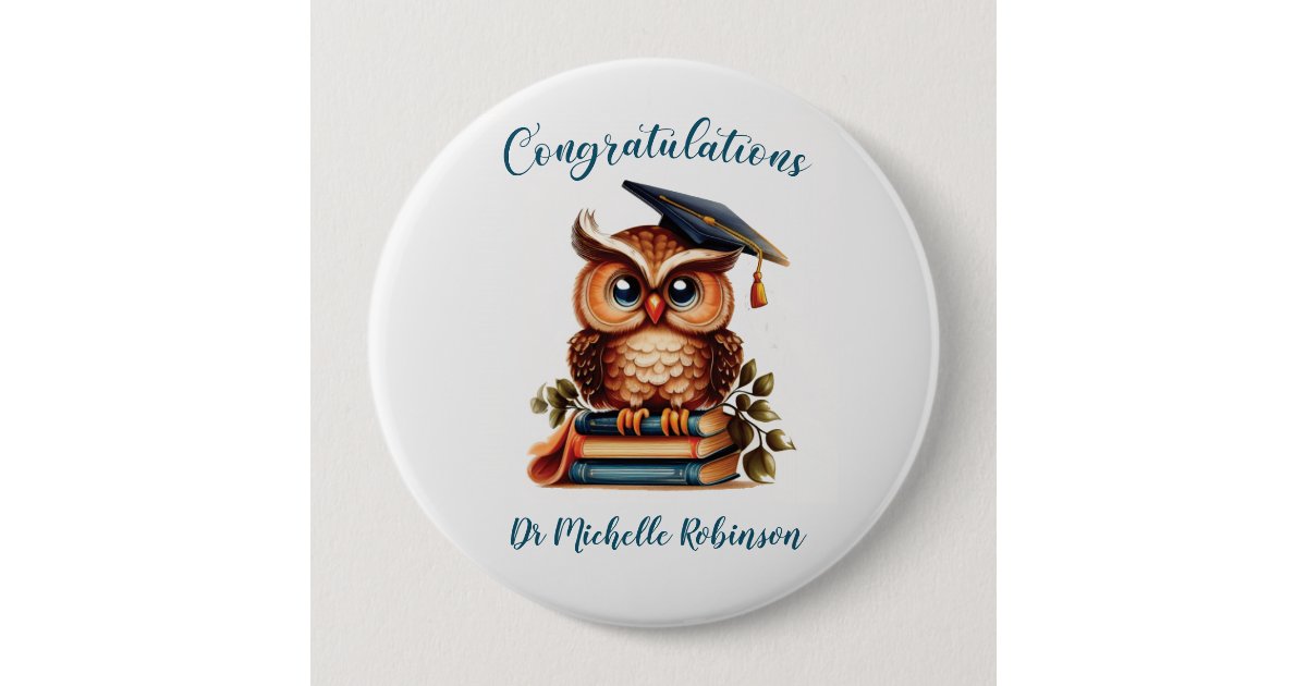 Wise Owl Graduation Congratulations Button | Zazzle