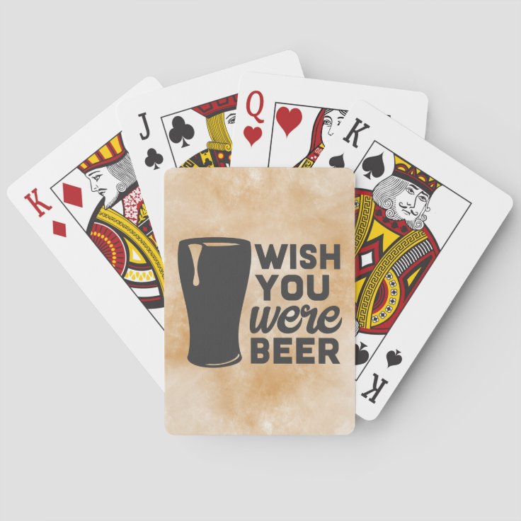 Wish You Were Beer Playing Cards | Zazzle