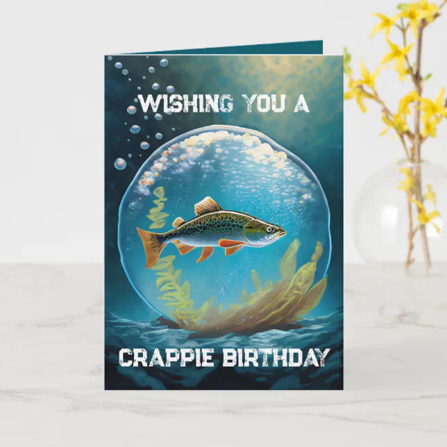 Wishing you a Crappie Birthday Card | Zazzle