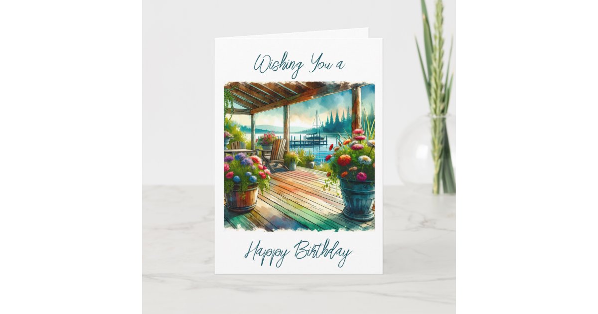 Wishing You a Happy Birthday | Lake House Card | Zazzle