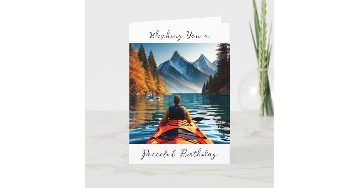 Wishing You a Peaceful Birthday | Kayaking Theme Card | Zazzle