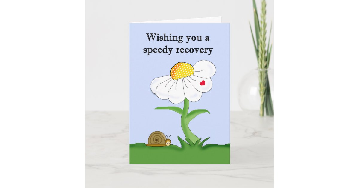 Wishing You A Speedy Recovery Card | Zazzle