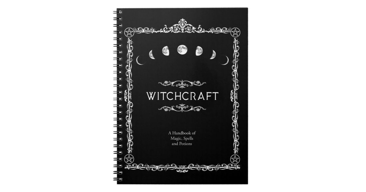 Witchcraft A Handbook of Magic Spells and Potions Notebook | Zazzle